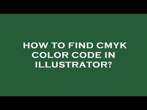 How to find cmyk color code in illustrator?