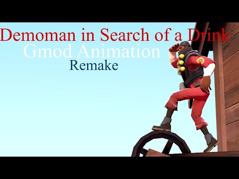 Steam Community :: Video :: Demoman in Search of a Drink [Gmod ...