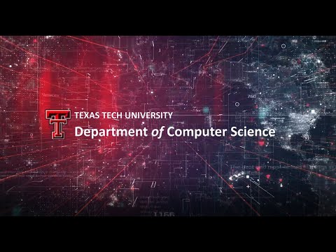 Department of Computer Science - Texas Tech University