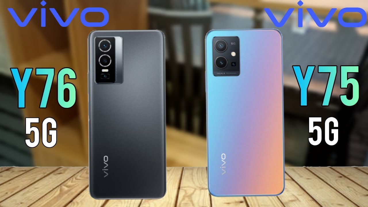 vivo Y76 5G vs vivo Y75 5G:Specs and features comparison