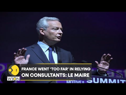 France went 'too far' in relying on consultants like McKinsey, says France's Le Maire | WION