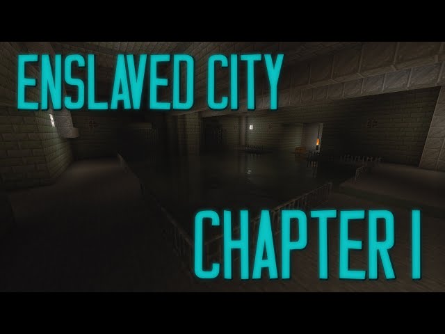 Enslaved City, Chapter 1 Minecraft Map
