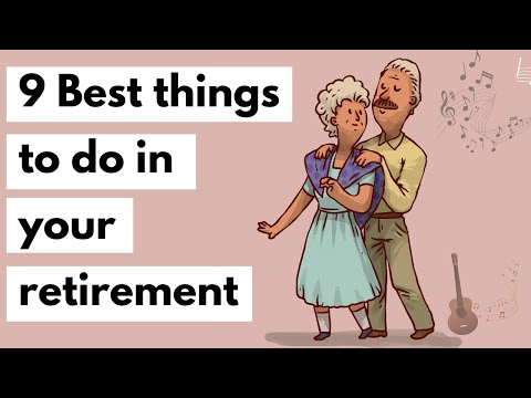 9 Best things to do in your retirement