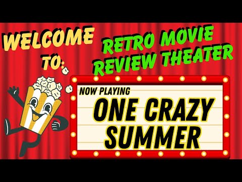 Retro Movie Review | One Crazy Summer | An 80's Forgotten Gem
