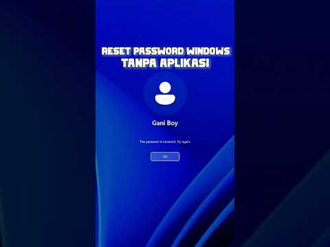 Cara Reset Password Windows Tanpa Aplikasi