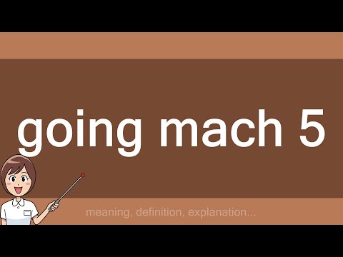 going mach 5
