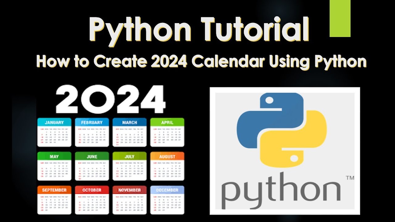 How to Create 2024 Calendar Using Python | Python Tutorials