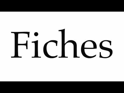 How to Pronounce Fiches