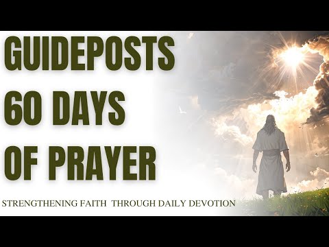 Guideposts 60 Days of Prayer: Strengthening Faith Through Daily Devotion