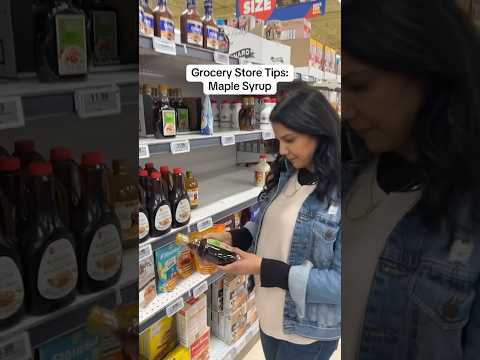 Grocery Store Tip: Maple Syrup Edition 🍁