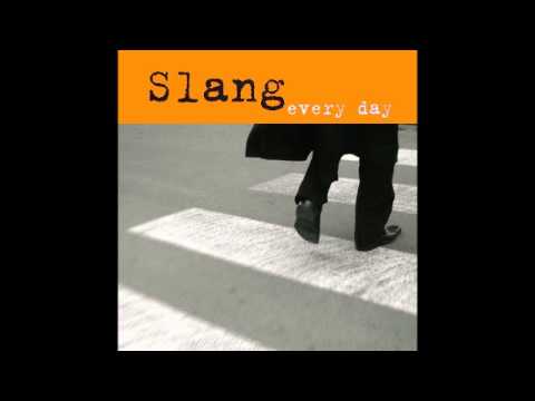 SLANG - I Go Crazy (2006)