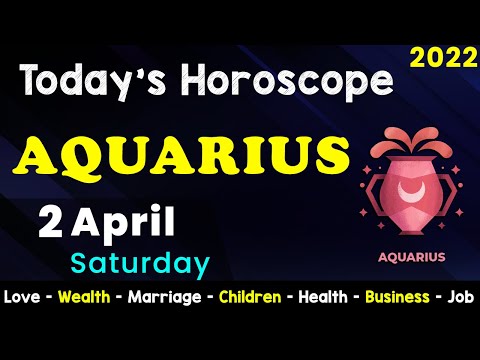 Aquarius Horoscope for Today | Aj Ka Din Kaisa Rahe Ga | Aaj Ka Din | Daily Horoscope 02 April 2022