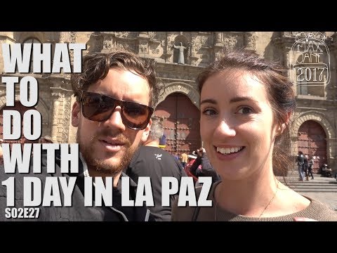 La Paz, Bolivia | The sights of La Paz in 1 Day! | South America Travel Vlog E27