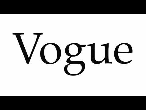 How to Pronounce Vogue