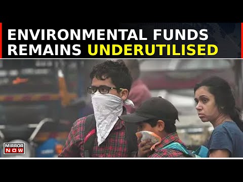 Environmental Funds Unutilised: CPCB Used Only 20% Funds On Delhi-NCR Pollution | Top News