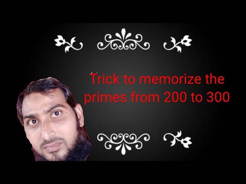 Trick to memorize the prime numbers from 200 to 300