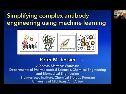 Biopharmaceutical informatics Symposium - Prof. Peter Tessier, University of Michigan