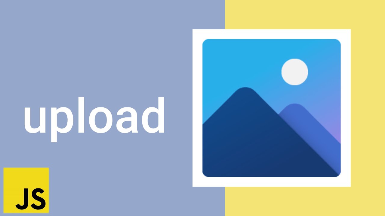 How to Upload Images using JavaScript