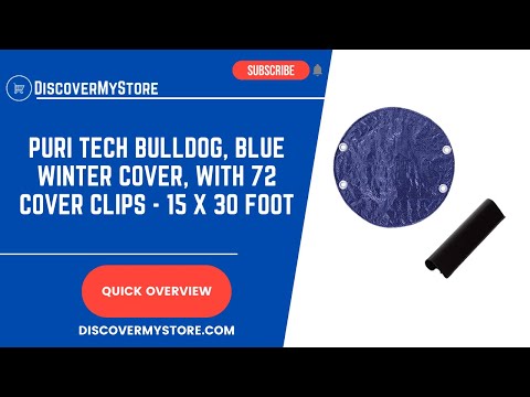 Puri Tech Bulldog, Blue Winter Cover, with 72 Cover Clips, 15 x 30 Foot