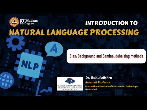 W12_L2_Bias background and Seminal debaising methods
