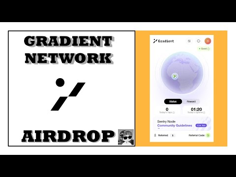 Easy GUIDE on Gradient Network Airdrop Campaign.