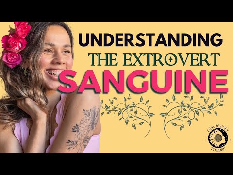 Sanguine Temperament, Strengths, Weaknesses, and Keys (Temperaments theory part 4 of 5)_EP 42.