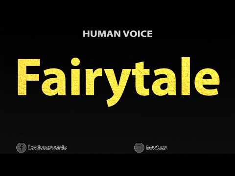 How To Pronounce Fairytale