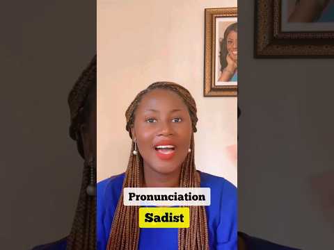 HOW TO PRONOUNCE SADIST