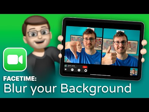 Blur your Background in FaceTime on iPad + iPhone