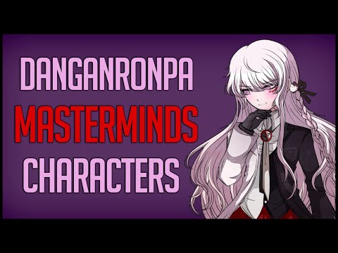 Danganronpa Characters but They are All Mastermind