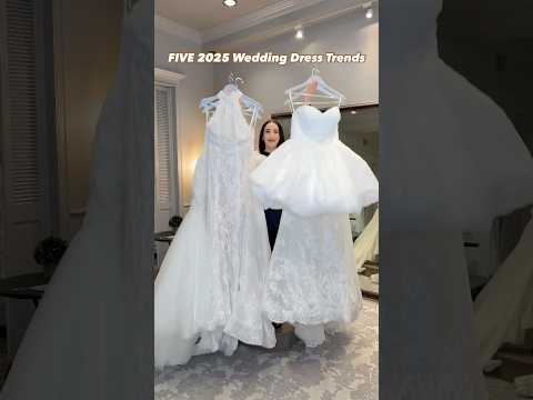 Five of my Favorite 2025 Wedding Dress Trends!