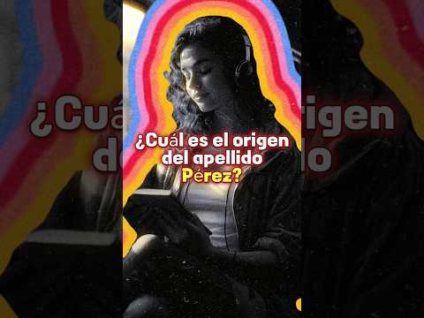 ¿Cuál es el origen del apellido "Pérez"?🔎🧐 #viral #shortsclip #subscribe #shortvideo #shortsclip