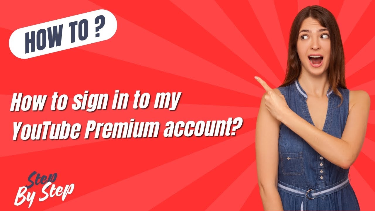 How To Sign In To My Youtube Premium Account ? - Step by Step