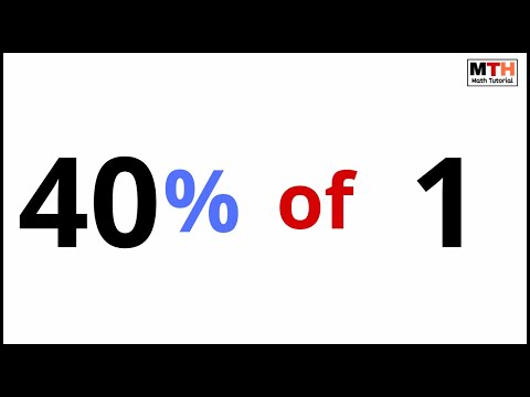 What is 40 percent of 1?