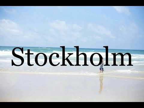 How To Pronounce Stockholm🌈🌈🌈🌈🌈🌈Pronunciation Of Stockholm