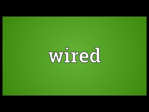 Wired Meaning