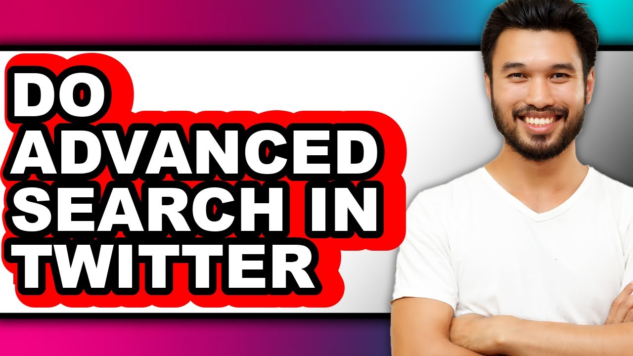 How to Do Advanced Search in Twitter (full Guide)