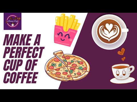 Aroma Cafe | Make a perfect cup of coffee