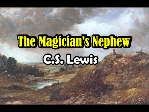 C.S. Lewis - The Magicians Nephew - Episode7 #CSLEWIS #NARNIA #ASLAN