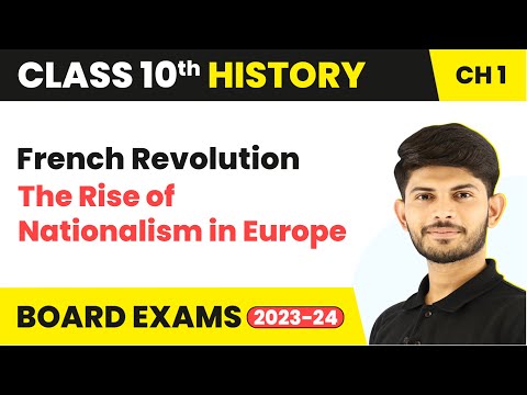 French Revolution - Rise of Nationalism in Europe - History Class 10 ...