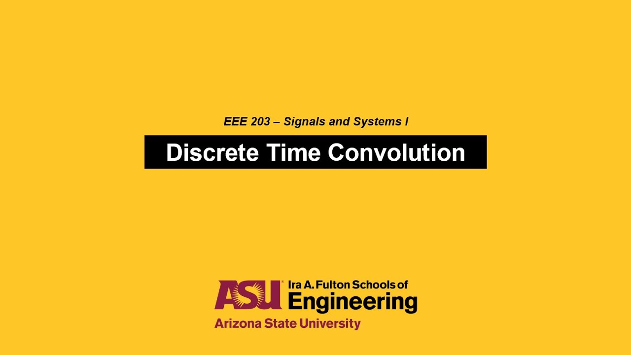 EEE 203 - Discrete Time Convolution