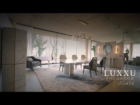 LUXXU SHOWROOM | A peak into an Empire Showcase of Modern Design!