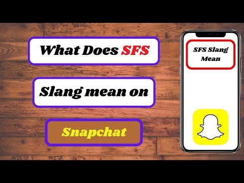 what does sfs mean on snapchat|sfs meaning in snapchat|snapchat sfs meaning