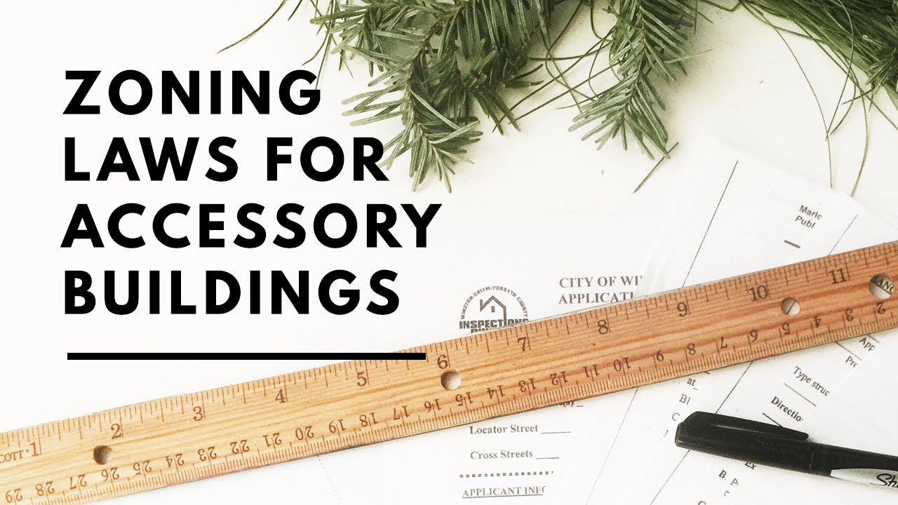 Zoning Laws for Accessory Buildings