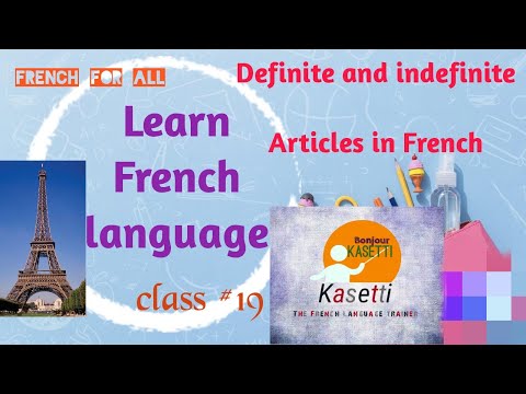 Articles - Definite and indefinite articles in French - Les articles définis et indéfinis