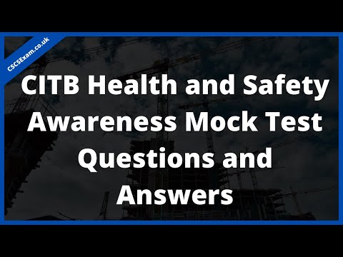 CITB Health and Safety Awareness Mock Test | CSCS Test | CSCS Questions