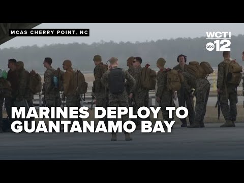 MCAS Cherry Point Marines deploy to Guantanamo Bay
