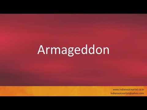 How to pronounce "Armageddon".