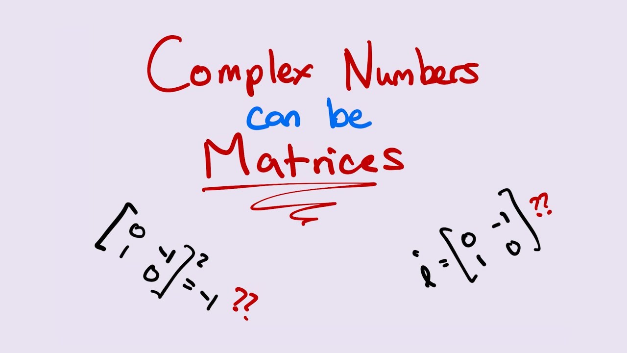 Maybe Complex Numbers are Just Matrices | Math, but Extra