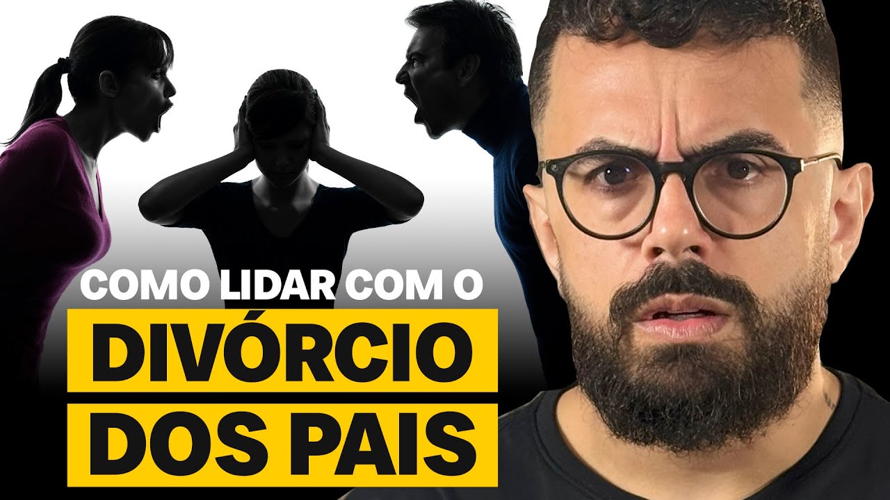 COMO LIDAR COM O DIVÓRCIO DOS PAIS?